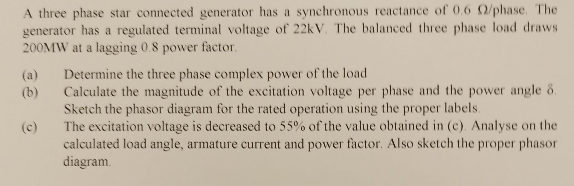 Solved A three phase star connected generator has a | Chegg.com