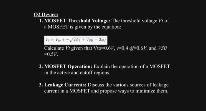 Solved 1. MOSFET Threshold Voltage: The threshold voltage Vt | Chegg.com