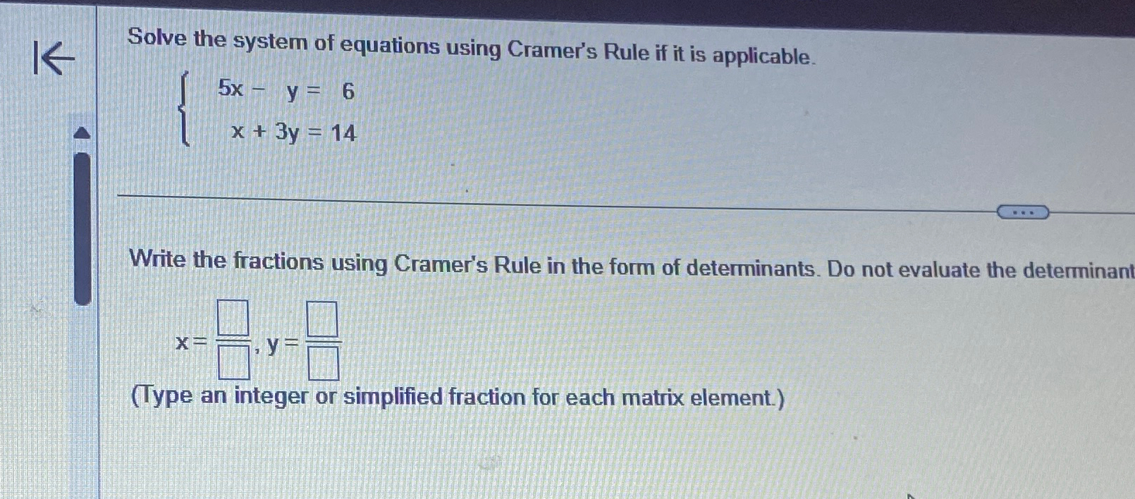 Solved Solve the system of equations using Cramer's Rule if | Chegg.com