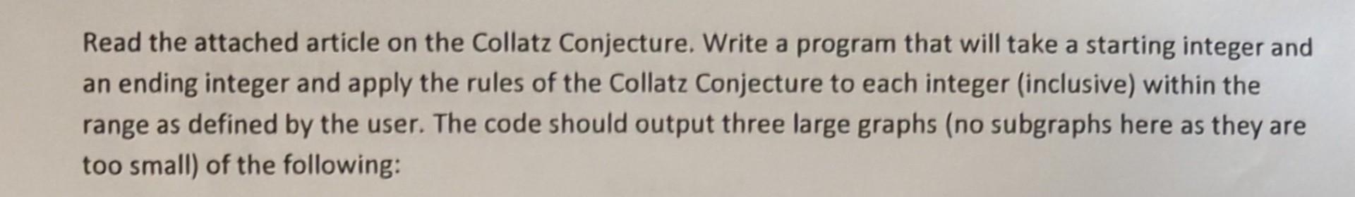 Solved Read the attached article on the Collatz Conjecture. | Chegg.com