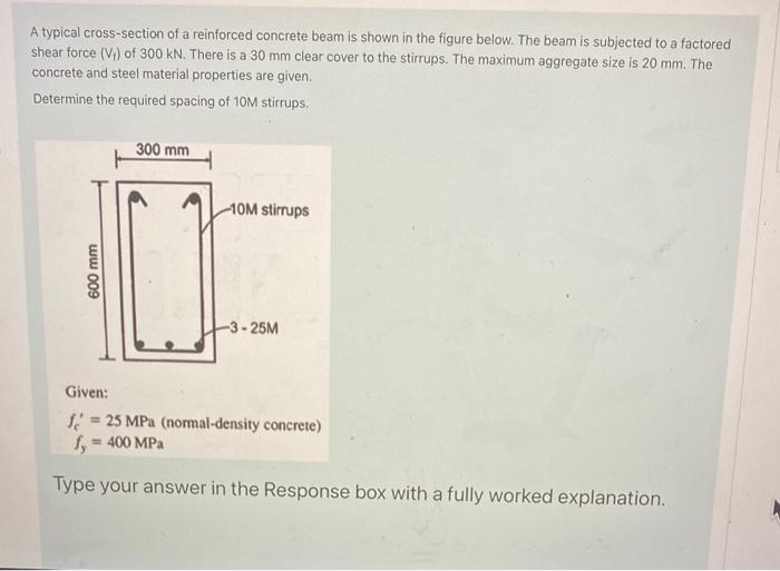 Solved A typical cross-section of a reinforced concrete beam | Chegg.com