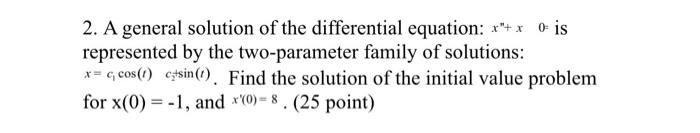 Solved 2. A general solution of the differential equation: | Chegg.com