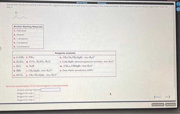 Solved Specify the reagent you would use in each step of the | Chegg.com Solved Specify the reagent you would use in each step of the | Chegg.com