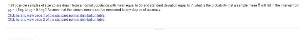 Solved If all possible samples of size 25 are drawn from a | Chegg.com