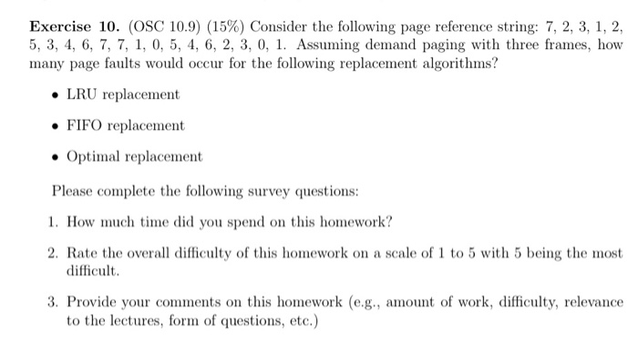 Solved Exercise 10. (OSC 10.9) (15%) Consider the following | Chegg.com