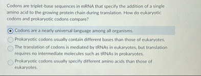 Solved Codons are triplet-base sequences in mRNA that | Chegg.com
