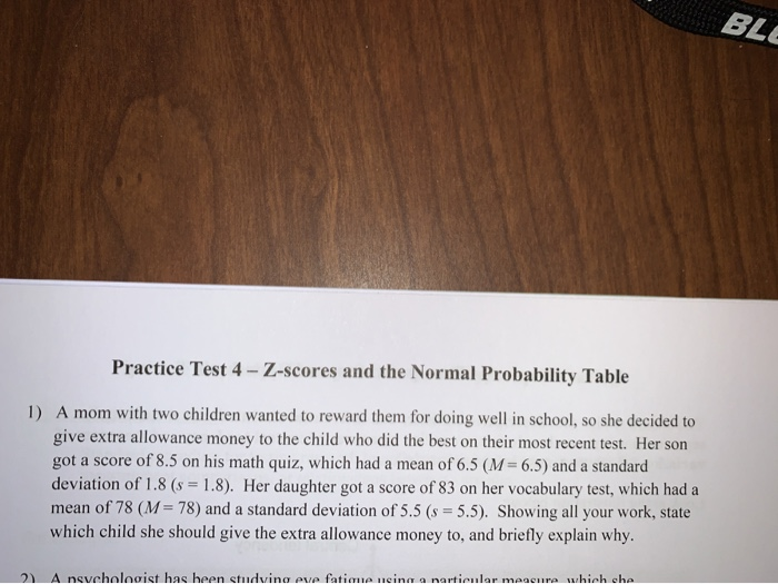 Solved BLC Practice Test 4 - Z-scores and the Normal | Chegg.com