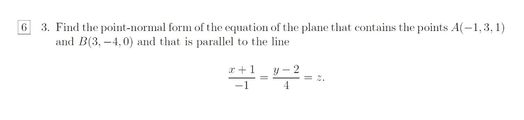 Solved 6 3. Find the point-normal form of the equation of | Chegg.com