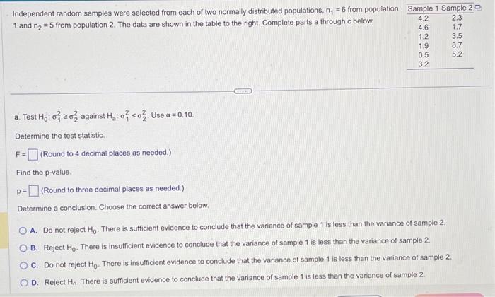Solved Independent random samples were selected from each of | Chegg.com