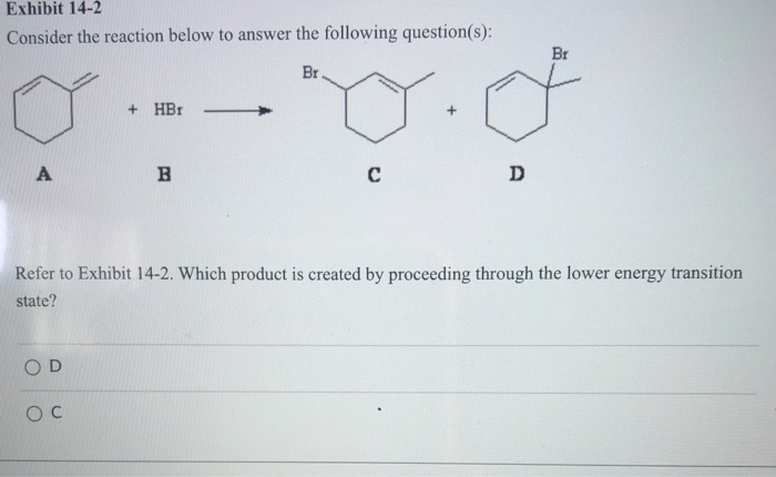 Solved Exhibit 14-2 Consider the reaction below to answer | Chegg.com Solved Exhibit 14-2 Consider the reaction below to answer | Chegg.com