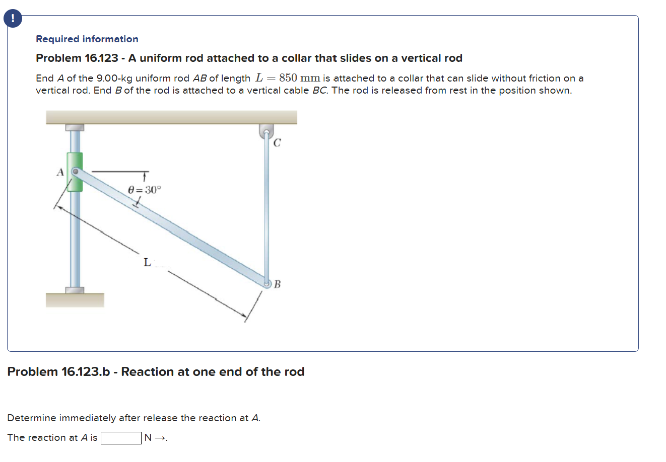 Solved !Required informationProblem 16.123-A uniform rod | Chegg.com