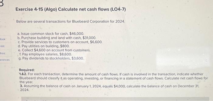 Solved Exercise 4-15 (Algo) Calculate net cash flows (LO4-7) | Chegg.com