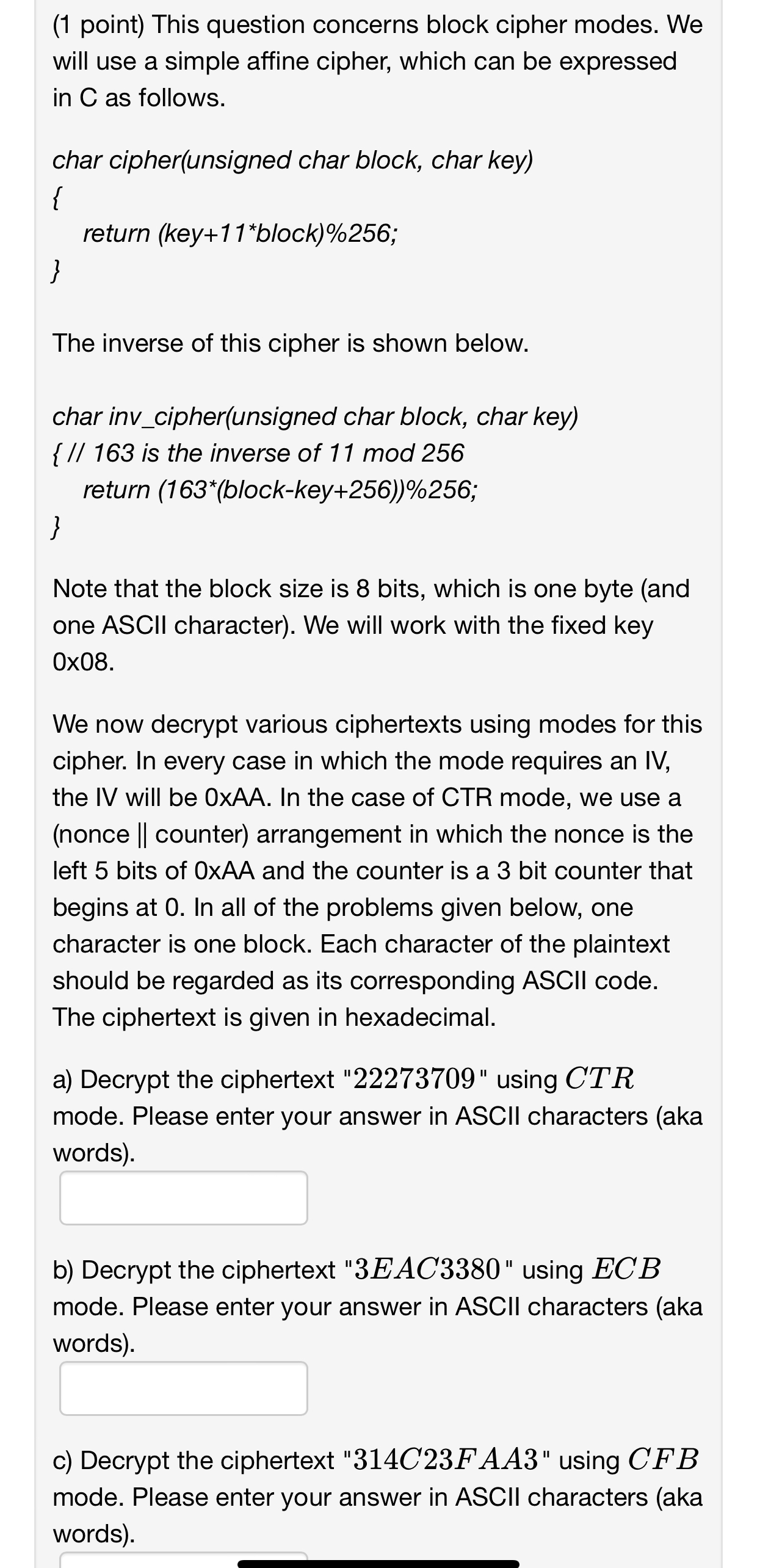 Solved (1 ﻿point) ﻿This question concerns block cipher | Chegg.com
