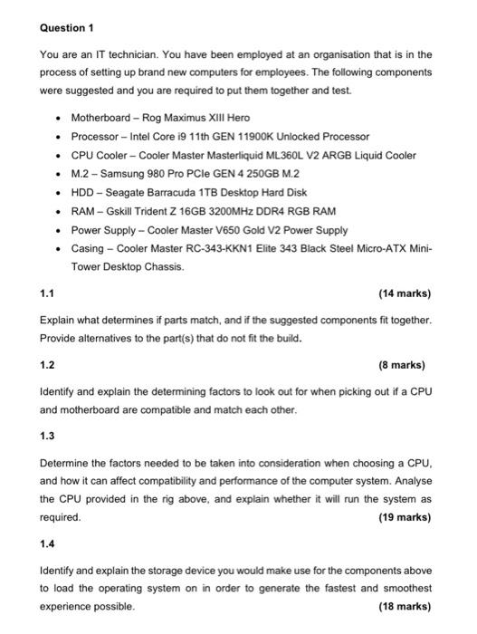 Solved Question 1 You are an IT technician. You have been | Chegg.com