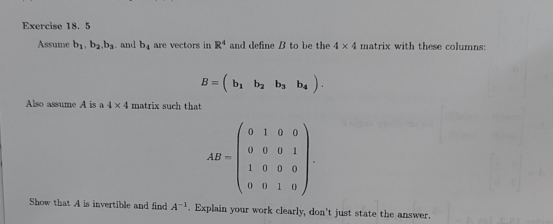 Assume b1,b2,b3. and b4 are vectors in R4 and define | Chegg.com