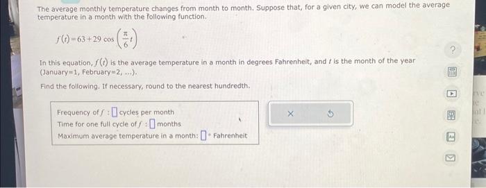 Solved The average monthly temperature changes from month to | Chegg.com