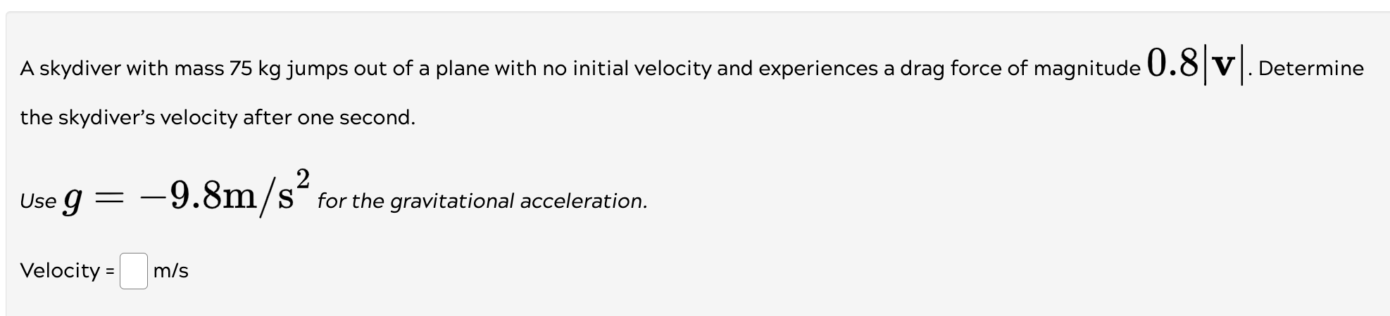 Solved A skydiver with mass 75kg ﻿jumps out of a plane with | Chegg.com
