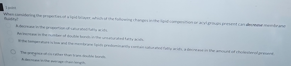 Solved 1 ﻿pointWhen considering the properties of a lipid | Chegg.com