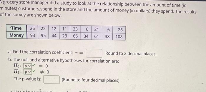 Solved grocery store manager did a study to look at the | Chegg.com
