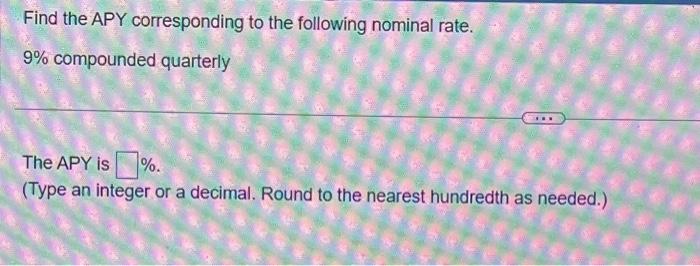 Solved Find the APY corresponding to the following nominal | Chegg.com