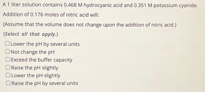 Solved A 1 liter solution contains 0.468M hydrocyanic acid | Chegg.com