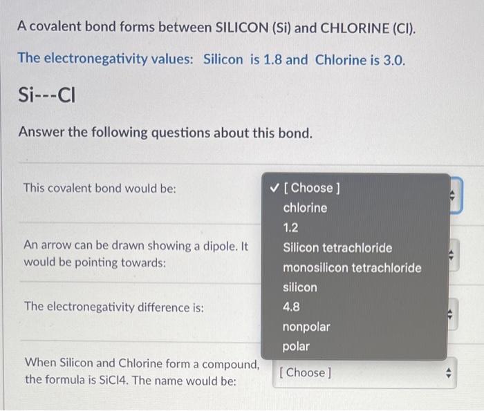 Solved A covalent bond forms between SILICON (Si) and | Chegg.com