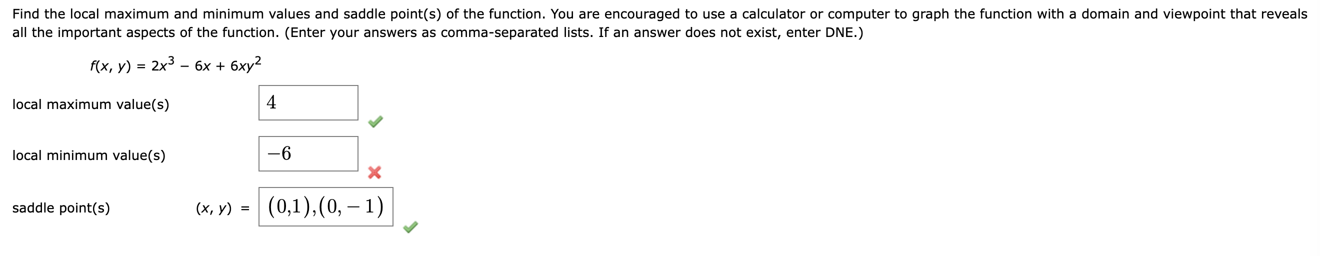 Solved Find the local maximum and minimum values and saddle | Chegg.com