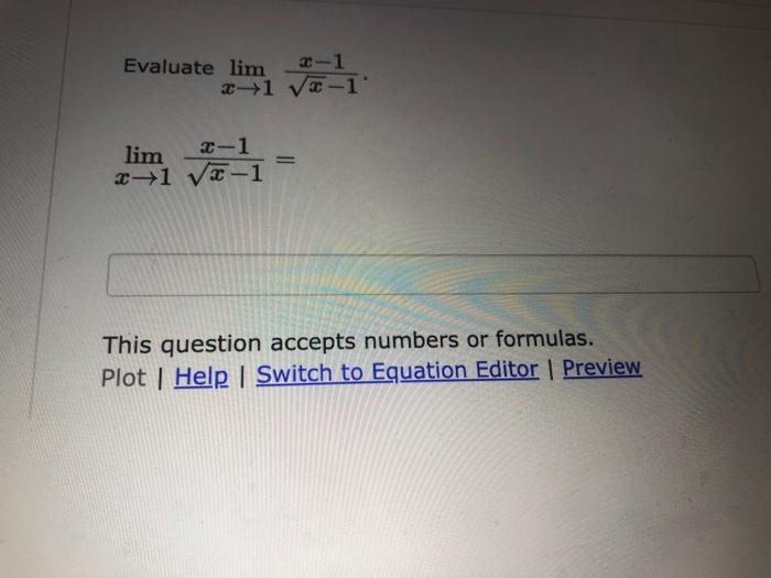 Solved Evaluate limx→1x−1x−1 limx→1x−1x−1= This question | Chegg.com