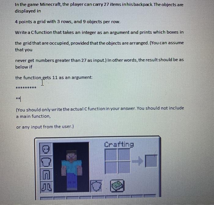 Solved In the game Minecraft, the player can carry 27 items | Chegg.com