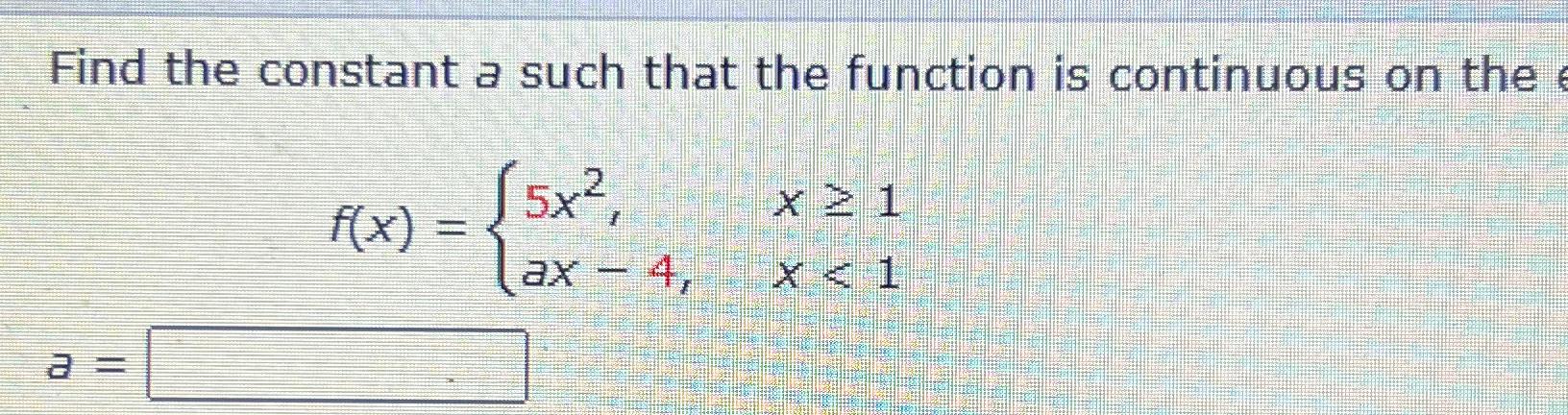Solved Find the constant a such that the function is | Chegg.com
