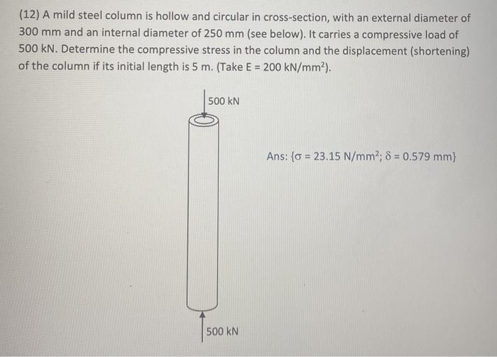 Solved (12) A mild steel column is hollow and circular in | Chegg.com