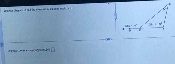 Solved Use The Diagram To Find The Measure Of Exterior Angle
