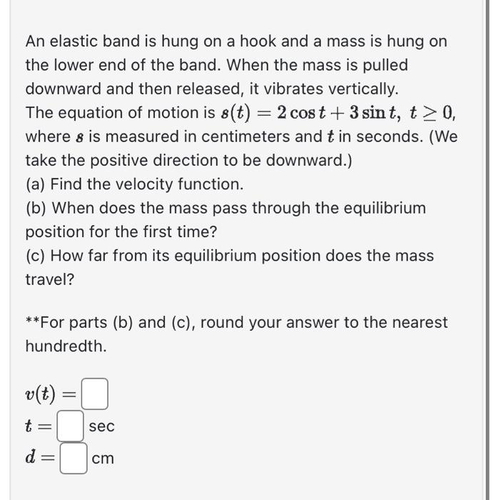 Solved An elastic band is hung on a hook and a mass is hung | Chegg.com