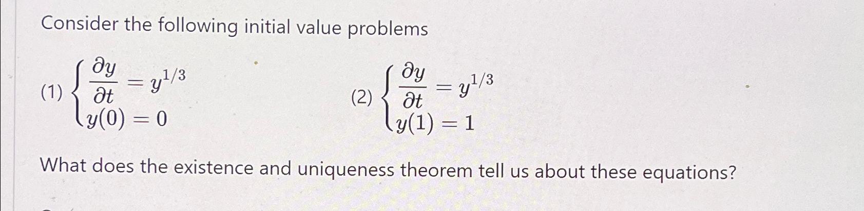 Solved Consider the following initial value | Chegg.com