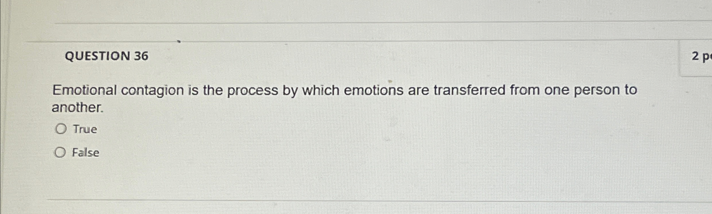 Solved QUESTION 36Emotional contagion is the process by | Chegg.com