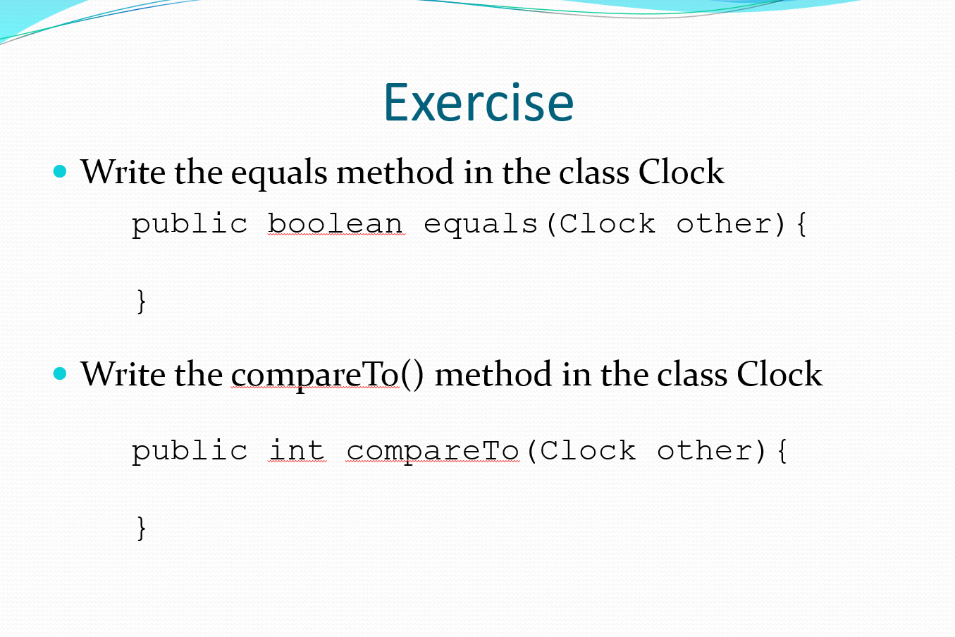 Solved ExerciseWrite the equals method in the class | Chegg.com