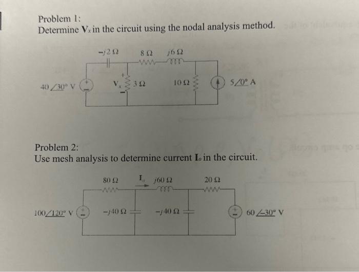 Solved Problem 1: Determine Vx in the circuit using the | Chegg.com