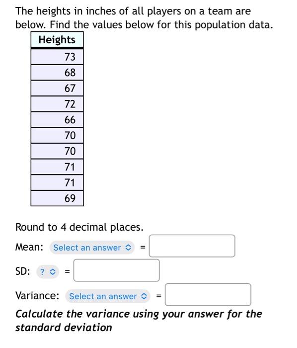 Solved The heights in inches of all players on a team are | Chegg.com