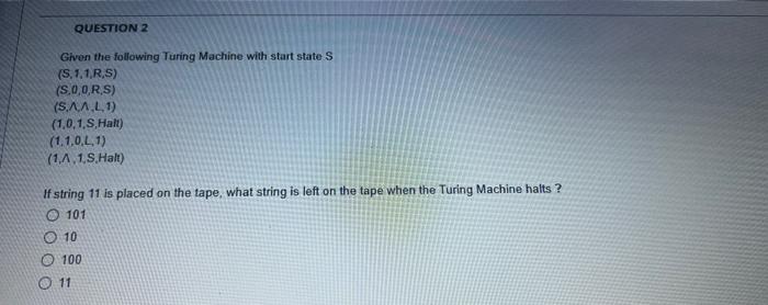 Solved QUESTION 2 Given the following Turing Machine with | Chegg.com