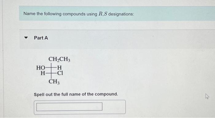 Solved Name the following compounds using R,S designations: | Chegg.com