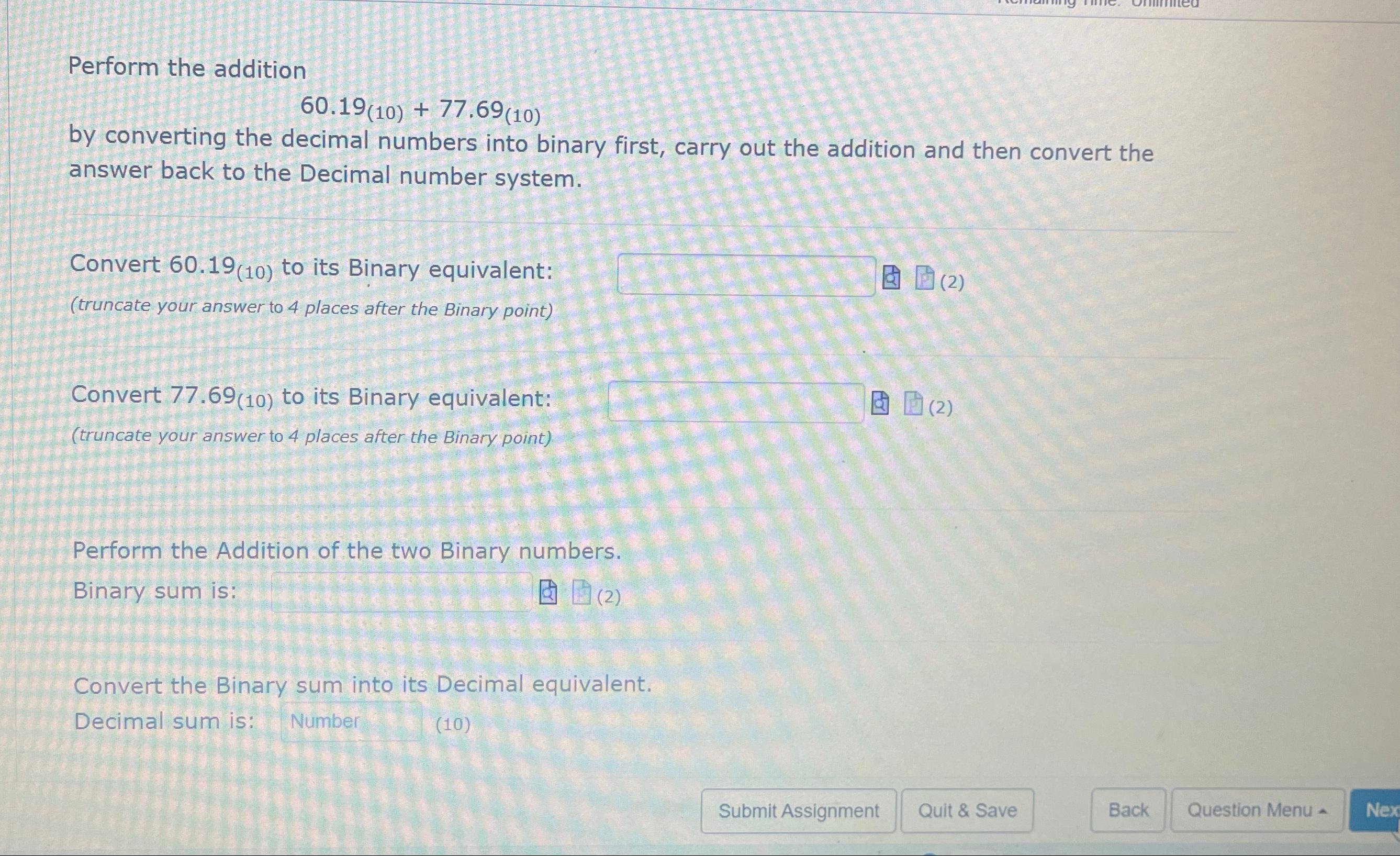 Solved Perform the addition60.19(10)+77.69(10)by converting | Chegg.com