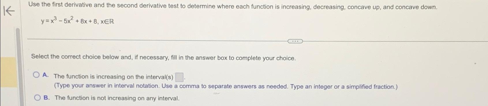 Use the first derivative and the second derivative | Chegg.com