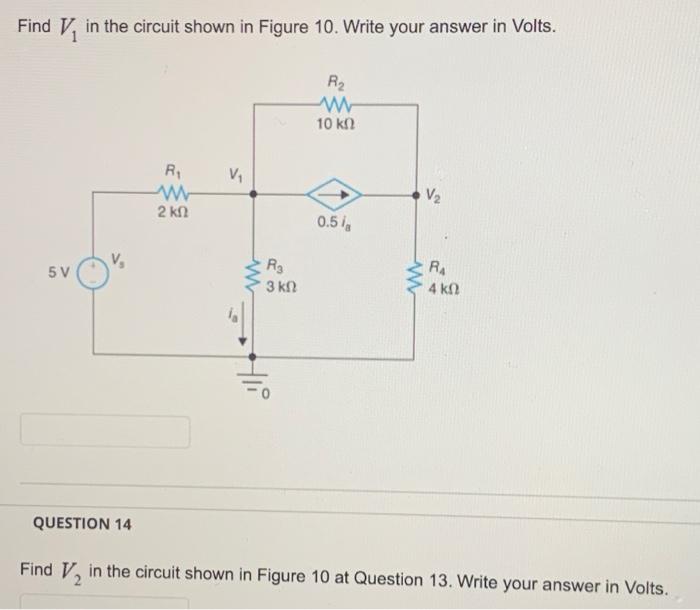 Solved Find V, in the circuit shown in Figure 10. Write your | Chegg.com