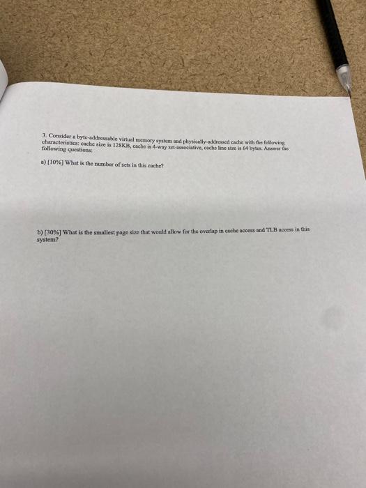 Solved 3. Consider a byte-addressable virtual memory system | Chegg.com