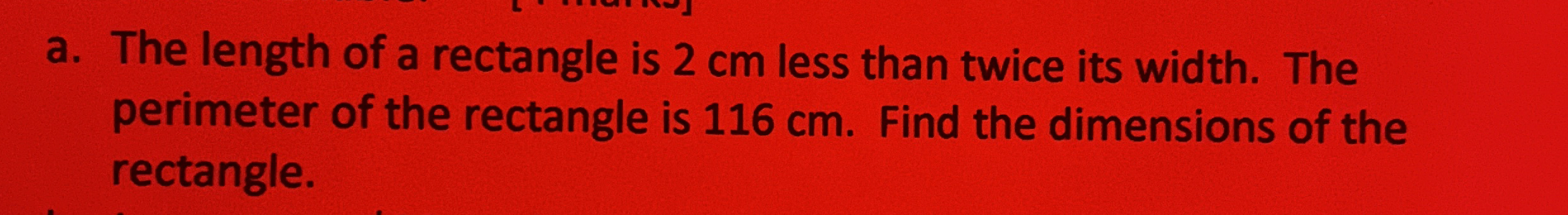 Solved a. ﻿The length of a rectangle is 2 ﻿cm less than | Chegg.com