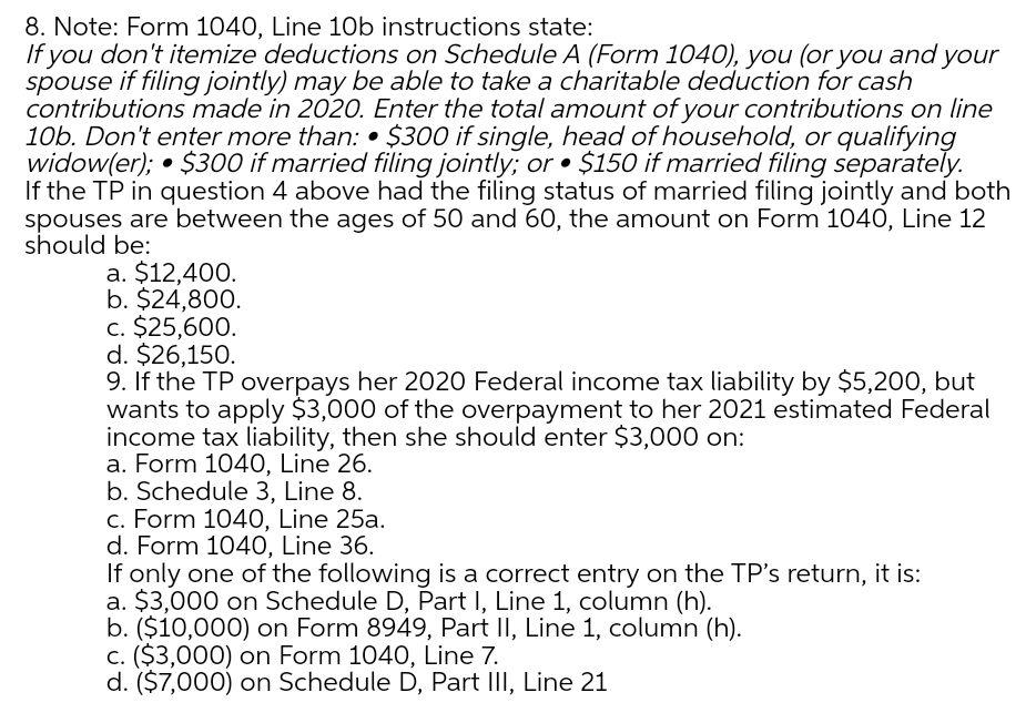 Solved 8. Note: Form 1040, Line 10b instructions state: If | Chegg.com