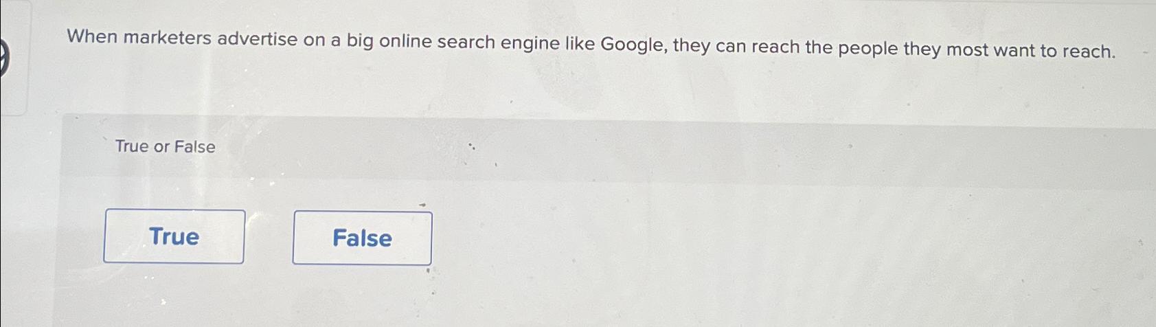 Solved When marketers advertise on a big online search | Chegg.com