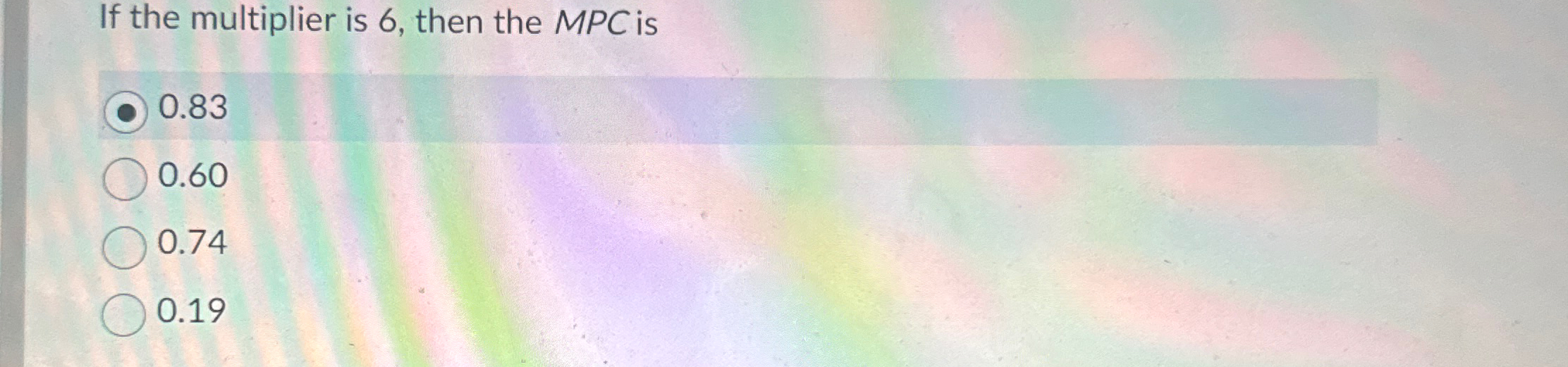 Solved If the multiplier is 6 , ﻿then the MPC | Chegg.com