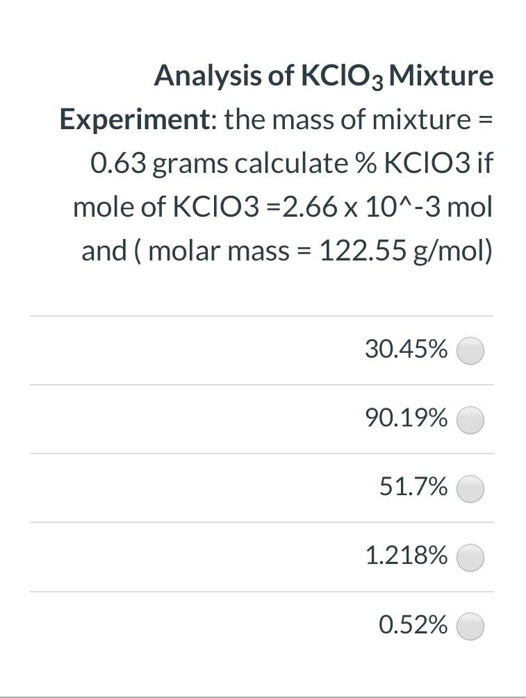 Solved Analysis of KCIO3 Mixture Experiment: the mass of | Chegg.com