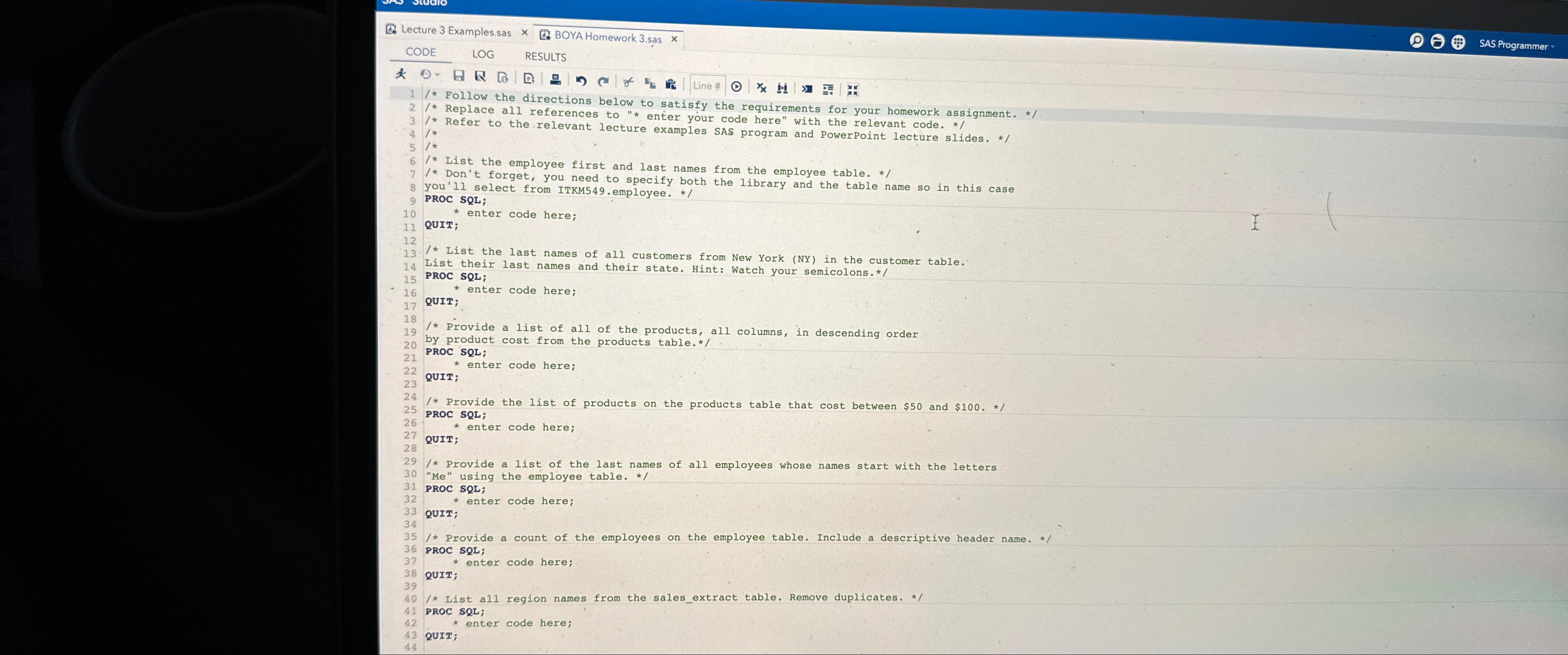 Solved [2. ﻿Lecture 3 ﻿Examples.sas × ﻿BOYA Homework 3.sas | Chegg.com